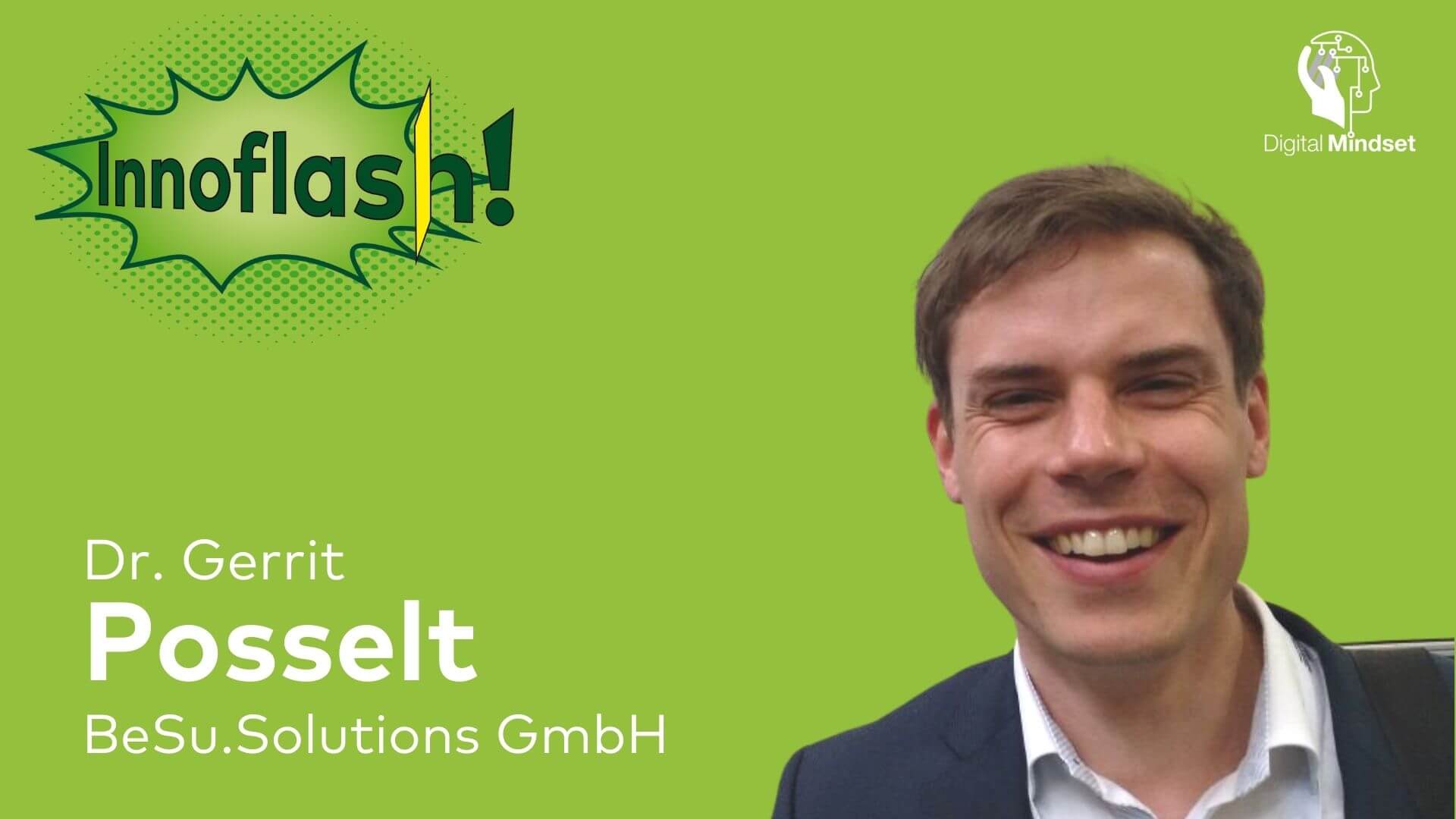 Innoflash #29 mit Dr. Gerrit Posselt | BeSu.Solutions