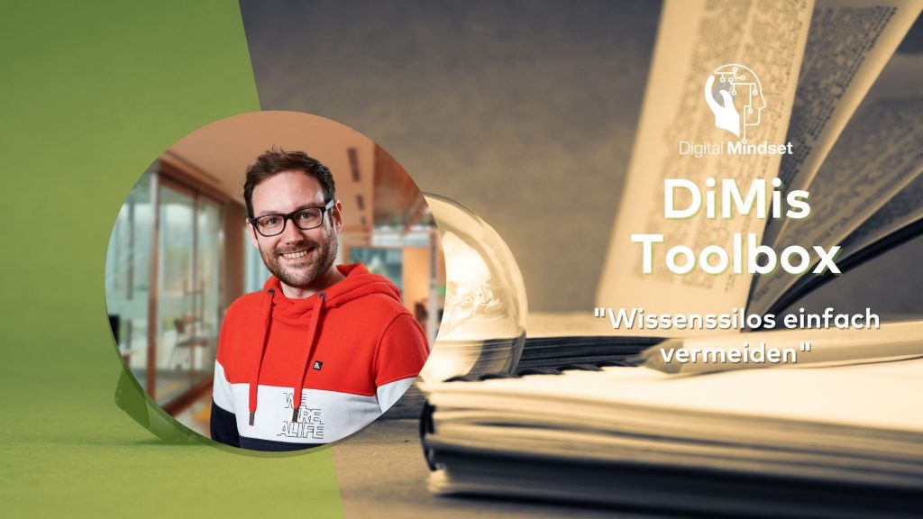 DiMis Toolbox #8 - Wissenssilos | Digital Mindset GmbH