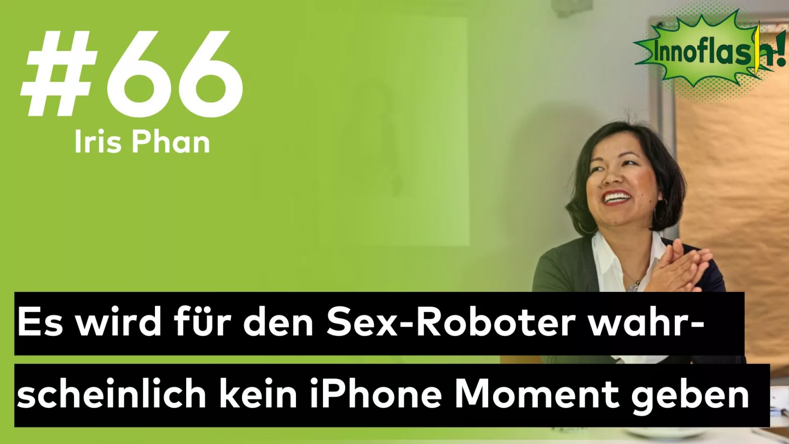 Innoflash #66 mit Iris Phan | Leibniz Universität Hannover - Digital Mindset GmbH